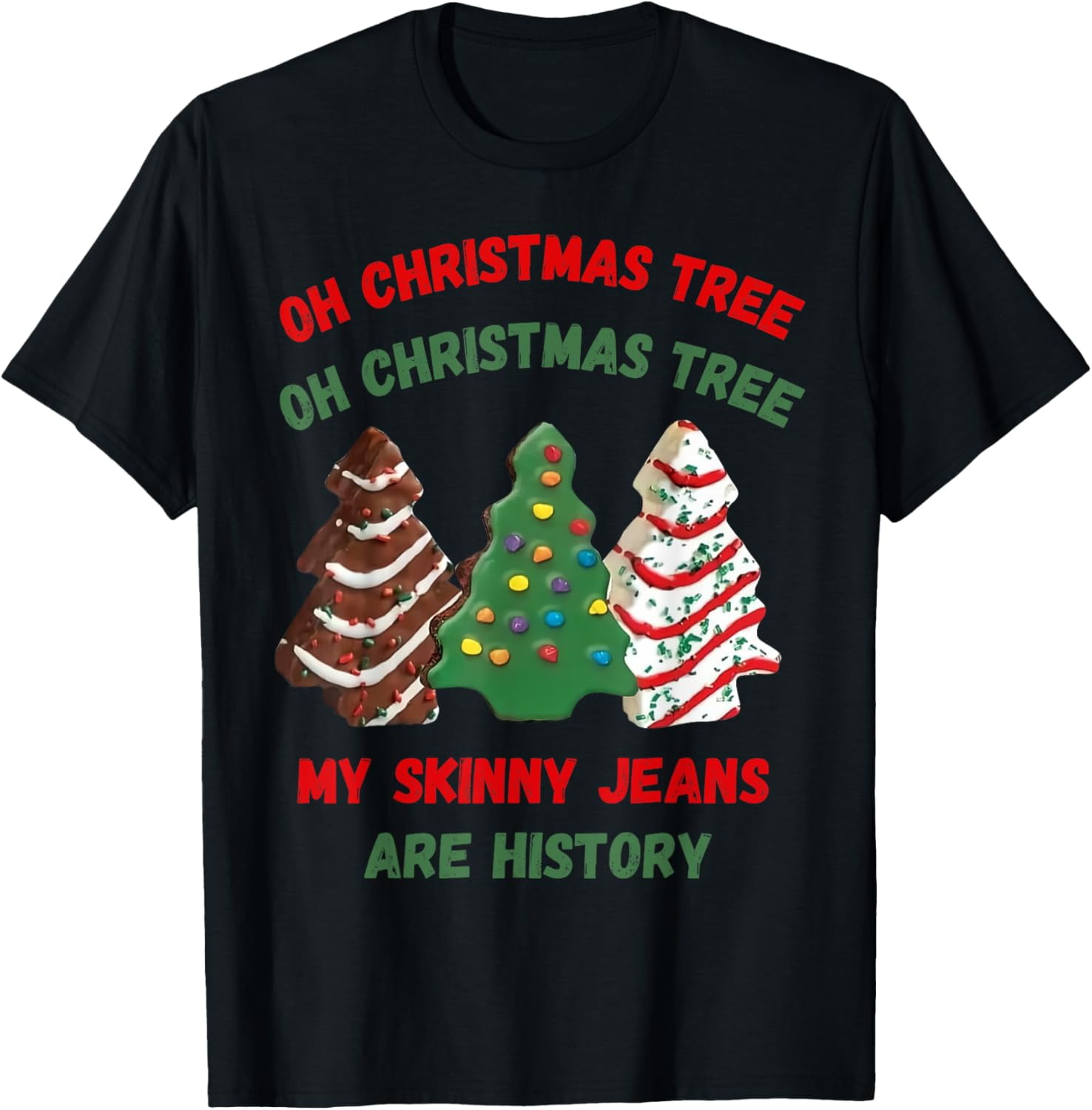 DOVU Chris.Tmas Fun Oh Chris.Tmas Tree My Skinny Jeans Are History T ...