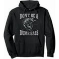 DOVU Classic Dont Be A Dumb Bass Fishing Cool Fish Unisex Hoodie ...