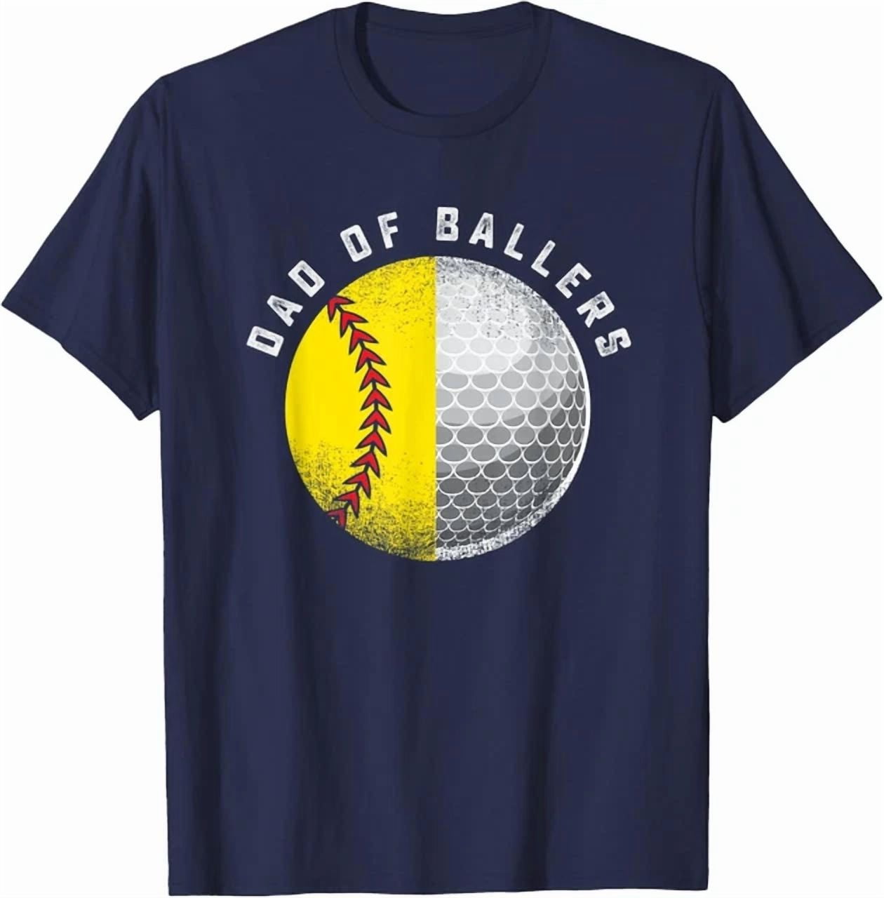 DOVU Dad Ballers Funny Golf Softball Gift From Son Or Daughter T-Shirt ...