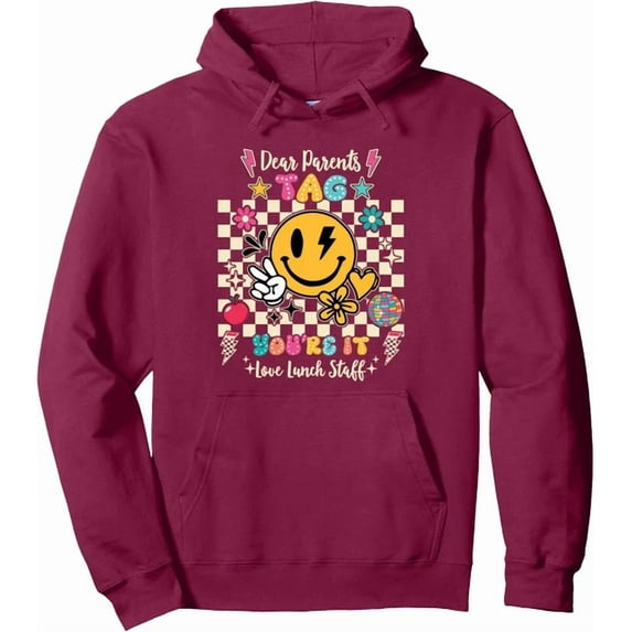 DOVU Dear Parents Tag You'Re It Love Lunch Staff Last Day Unisex Hoodie ...