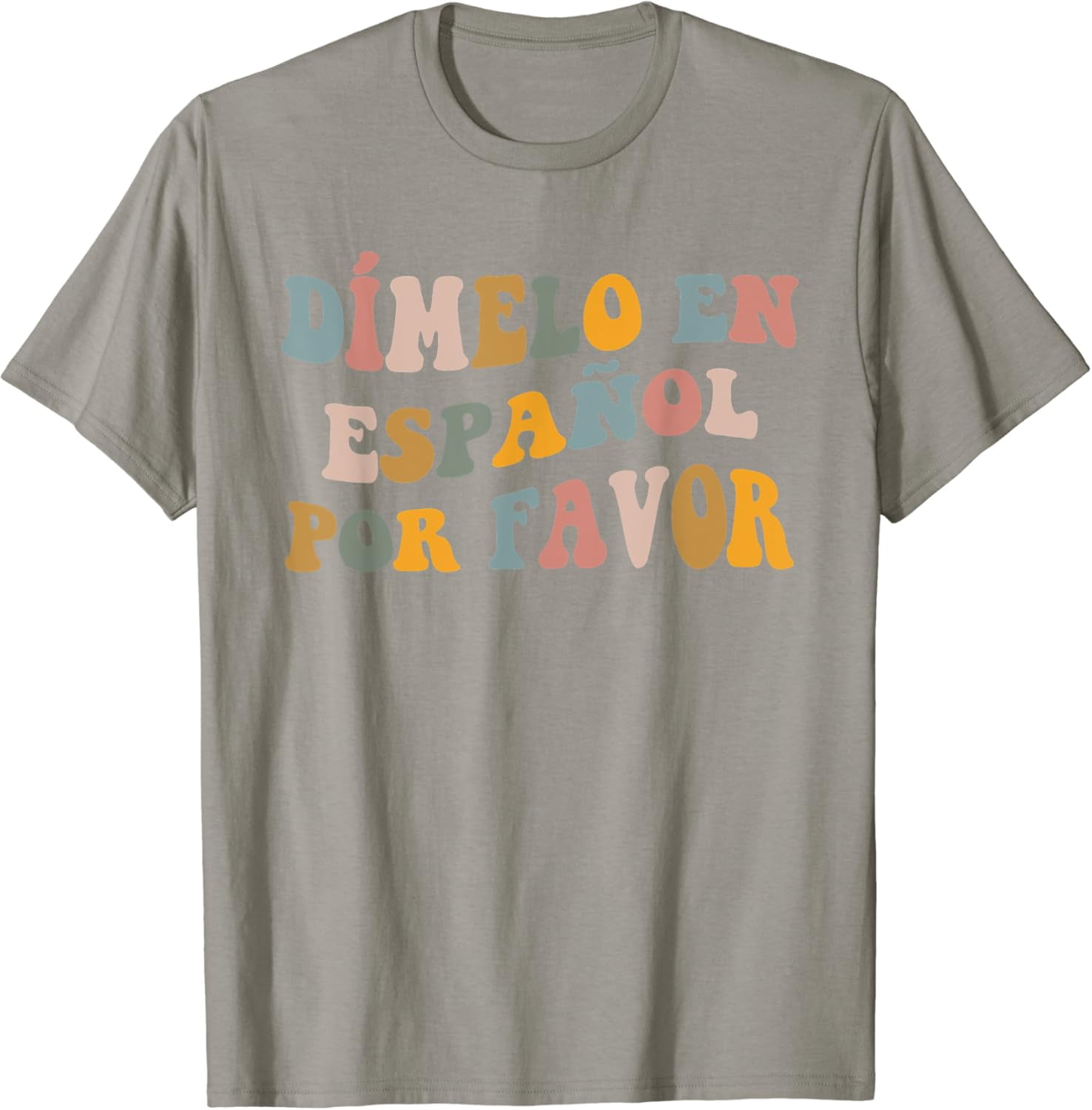 DOVU Dimelo En Espanol First Day Of School Spanish Teacher T-Shirt ...