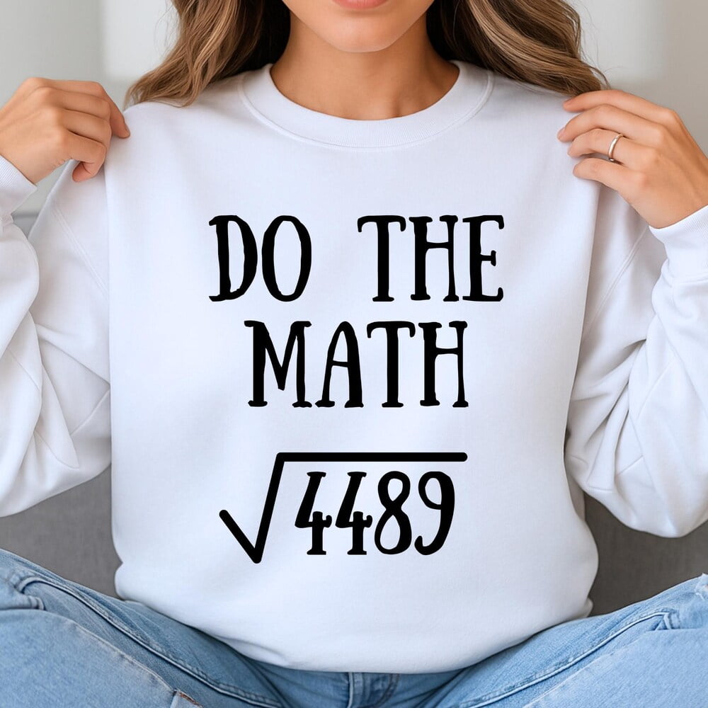 DOVU Do The Math 67 Sweatshirt, Math Teacher Sweatshirt, 67 Sweatshirt, Math Graphic Tee ...