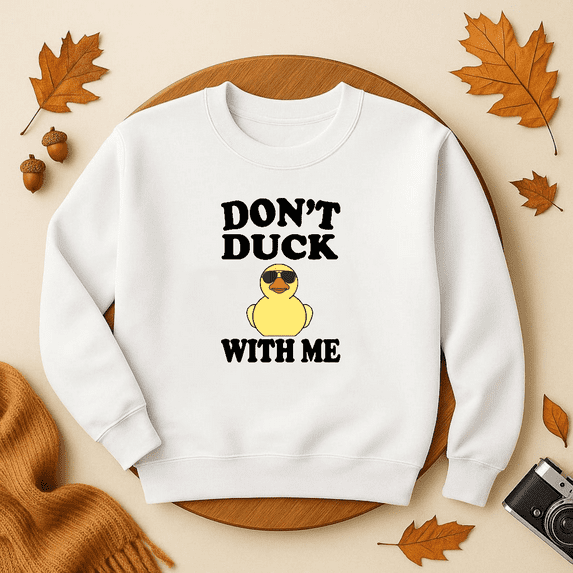 DOVU Don'T Duck With Me Funny Rubber Duck Ducks Gift Men'S Sweatshirt ...