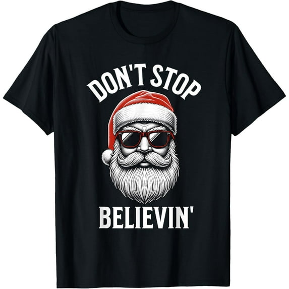 DOVU Don'T Stop Believing San.Ta Men Funny Chris.Tmas T-Shirt Unisex S ...