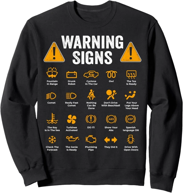DOVU Driving Warning Signs 101 Auto Mechanic Gift Unisex Crewneck ...