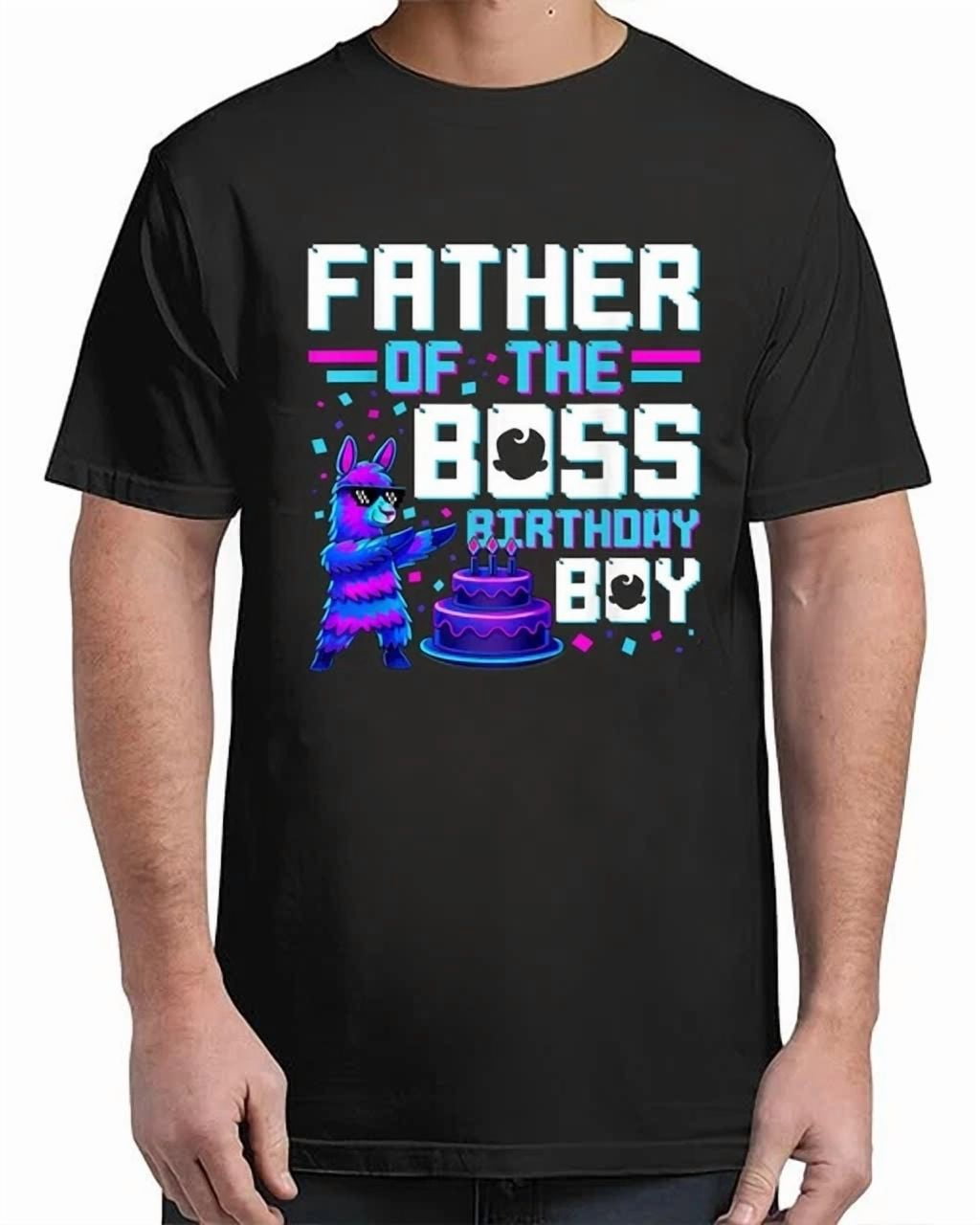 DOVU Father Of The Boss Birthday Llama Pinata Family Party T-Shirt Unisex S-5XL Hot Trending ...
