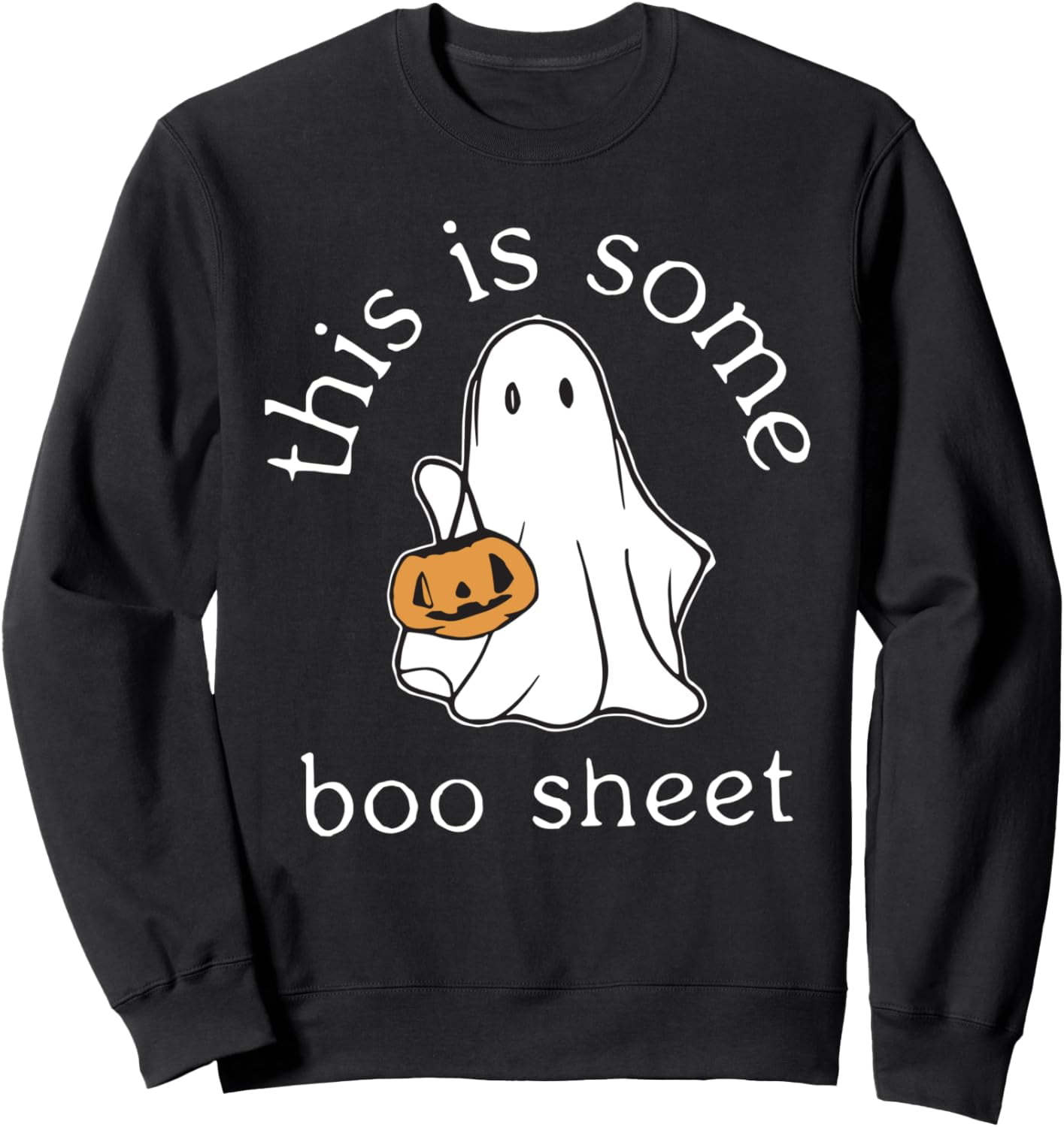DOVU Funny Boo Pumpkin Hal.Low.Een This Is Some Boo Sheet Ghost Sweatshirt Trendy Sweatshirt ...