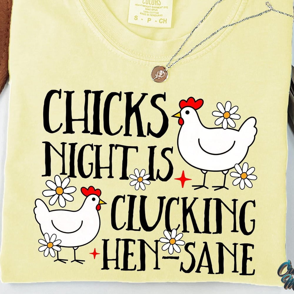 DOVU Funny Chicken Shirt, Chicks Night Is Clucking Hen Sane, Funny ...
