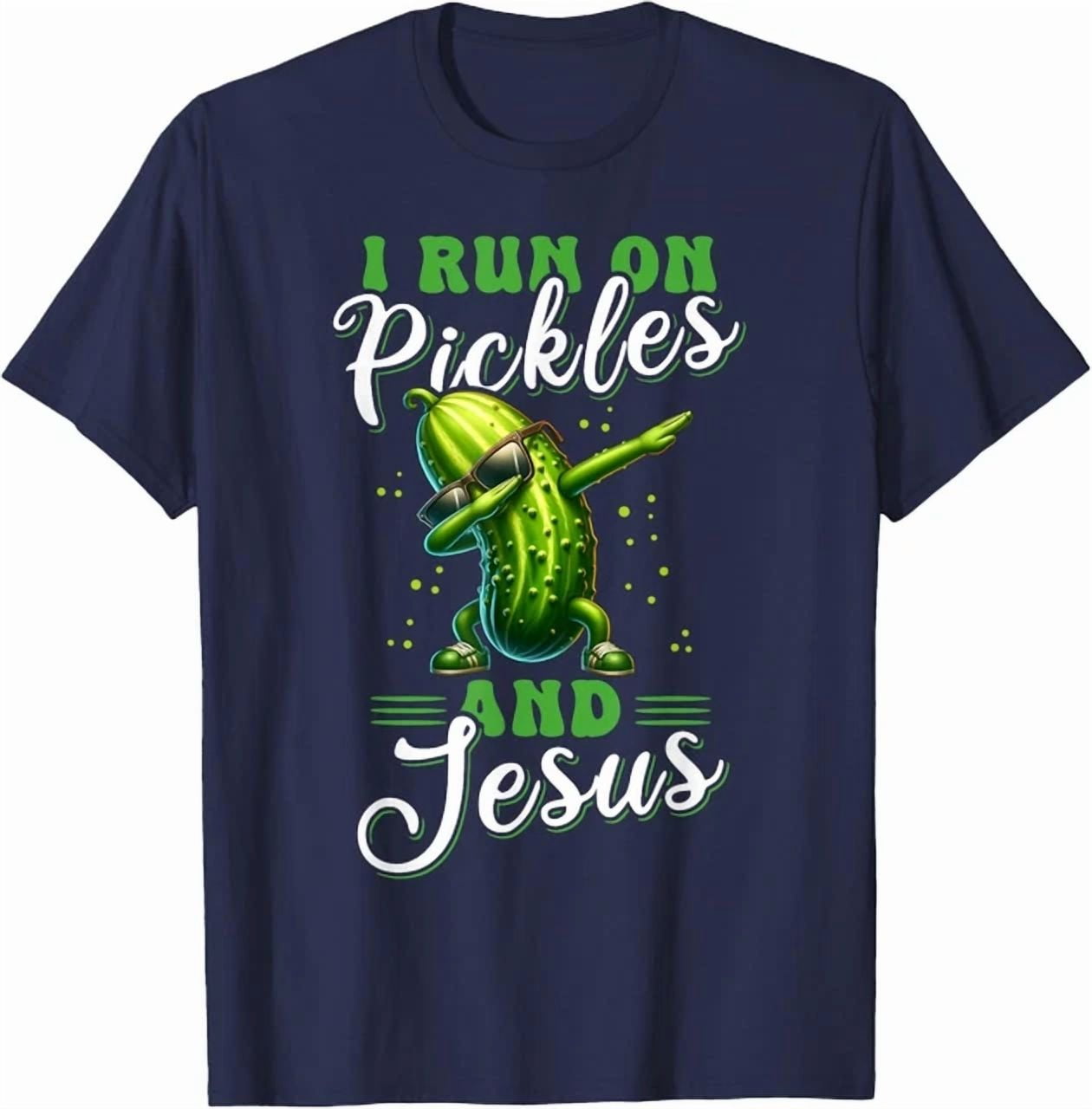 DOVU Funny Pickle Cucumber I Run On Pickles And Jesus T-Shirt Unisex S ...