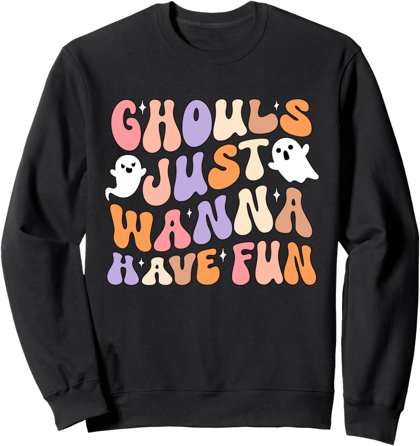 DOVU Ghouls Just Wanna Have Fun Spooky Season Groovy Hal.Low.Een Sweatshirt Trendy Sweatshirt ...