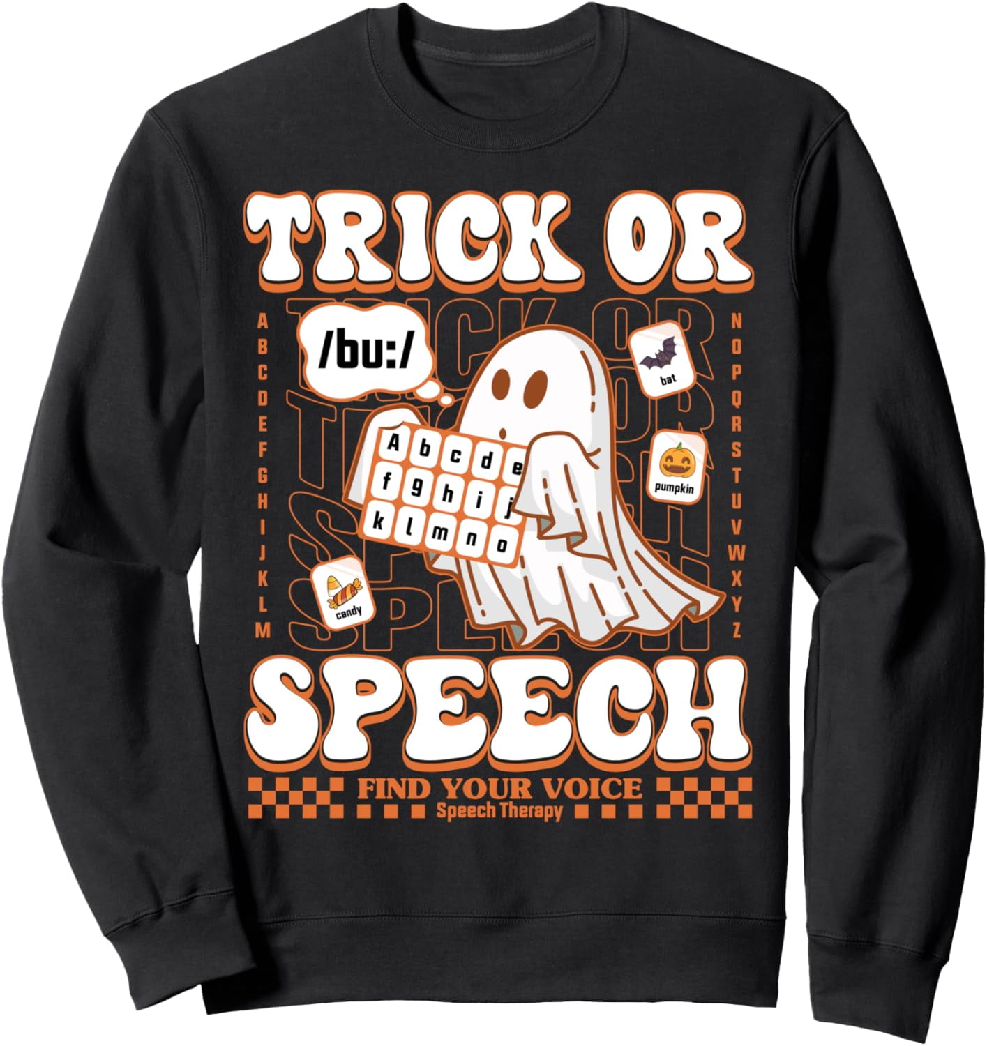 DOVU Hal.Low.Een Themed Speech Therapy Trick Or Speech Slp Ghost Sweatshirt Trendy Sweatshirt ...