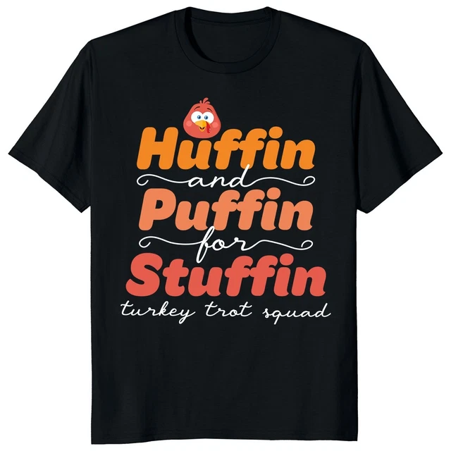 DOVU Huffin And Puffin For Stuffin Thanks.Giving Gift Turkey Trot Squad ...