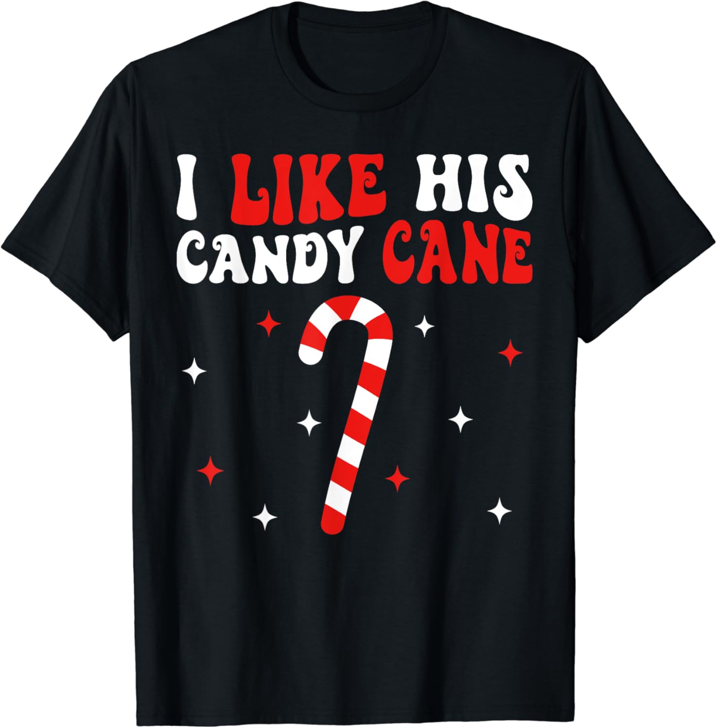 DOVU I Like His Candy Cane Funny Couples Matching Chris.Tmas T-Shirt ...