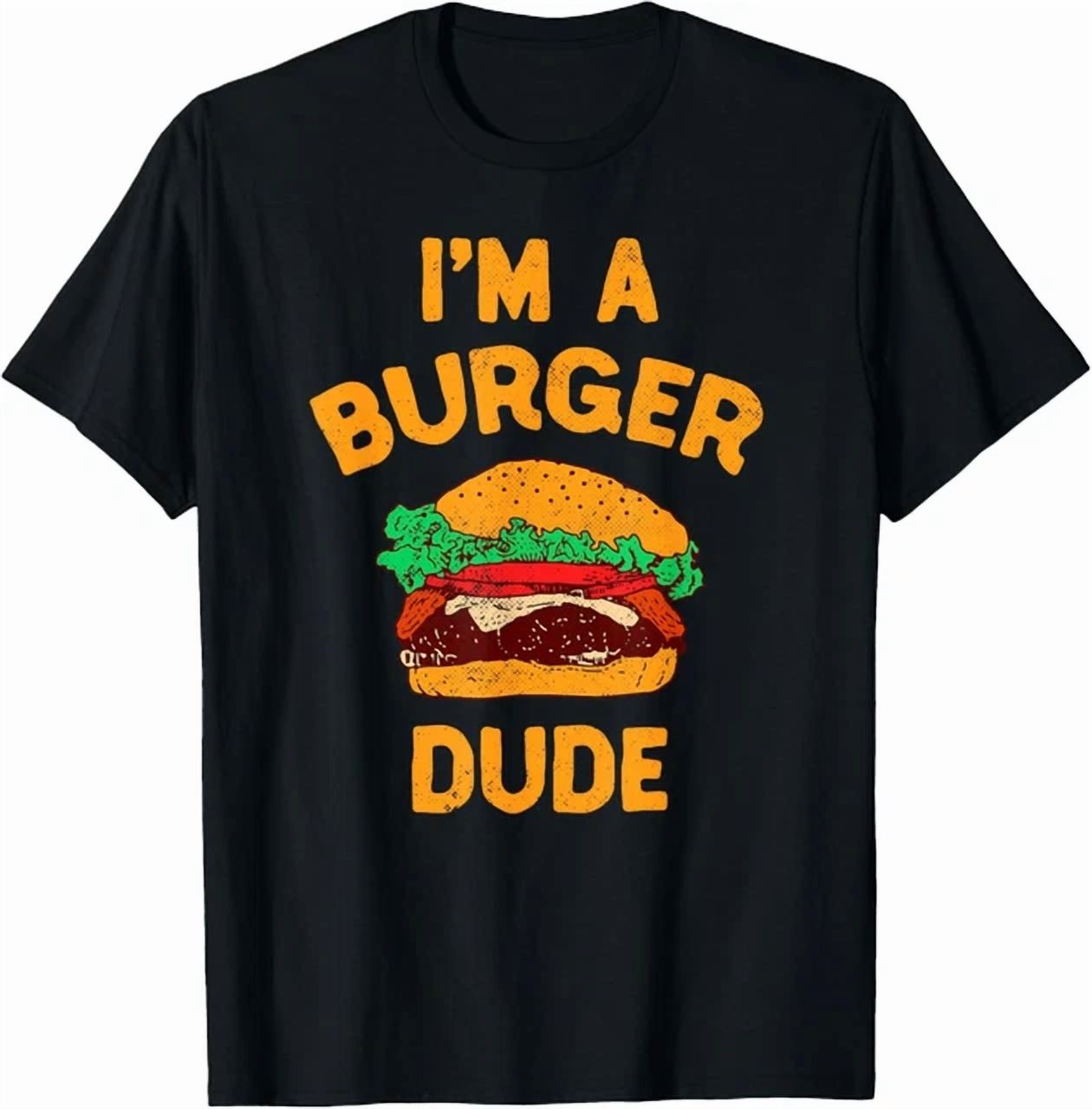 DOVU I'M A Burger Dude Hamburger Fast Food Burger T-Shirt Unisex S-5XL ...