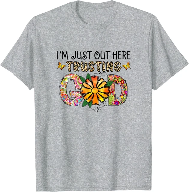 DOVU I'M Just Out Here Trusting God Sunflower Leo.Pard T-Shirt Unisex S ...