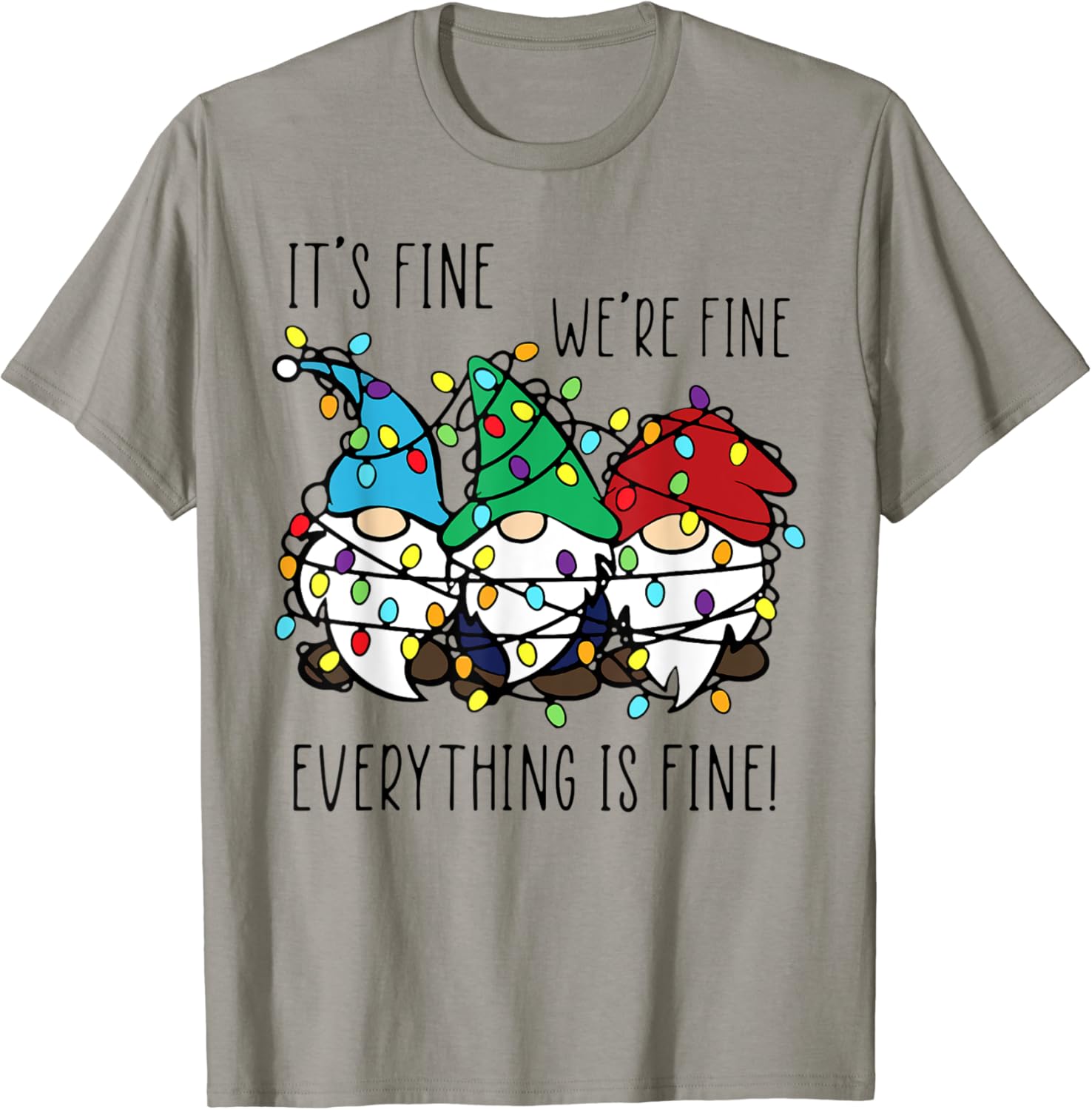 DOVU It'S Fine We'Re Fine Gnome Chris.Tmas Light T-Shirt Unisex S-5XL ...