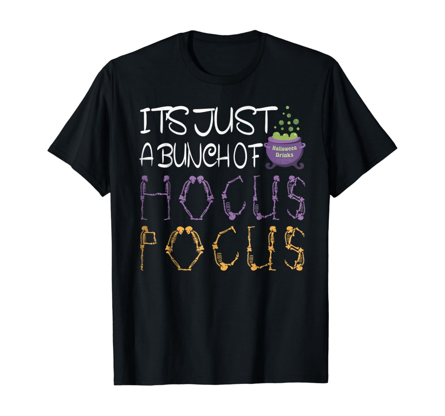 DOVU It'S Just A Bunch Of Hocus Pocus T-Shirt Hal.Low.Een Gift Tee ...