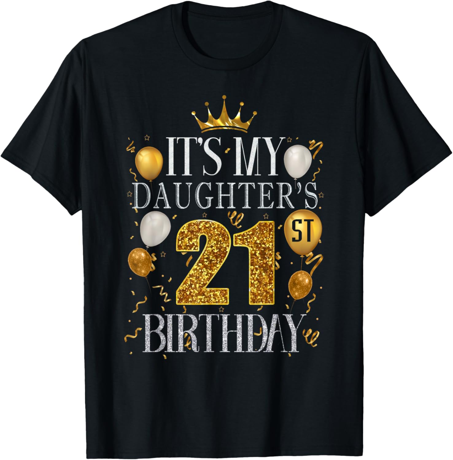 DOVU It'S My Daughter'S 21St Birthday Happy Birthday 21 Years Old T ...