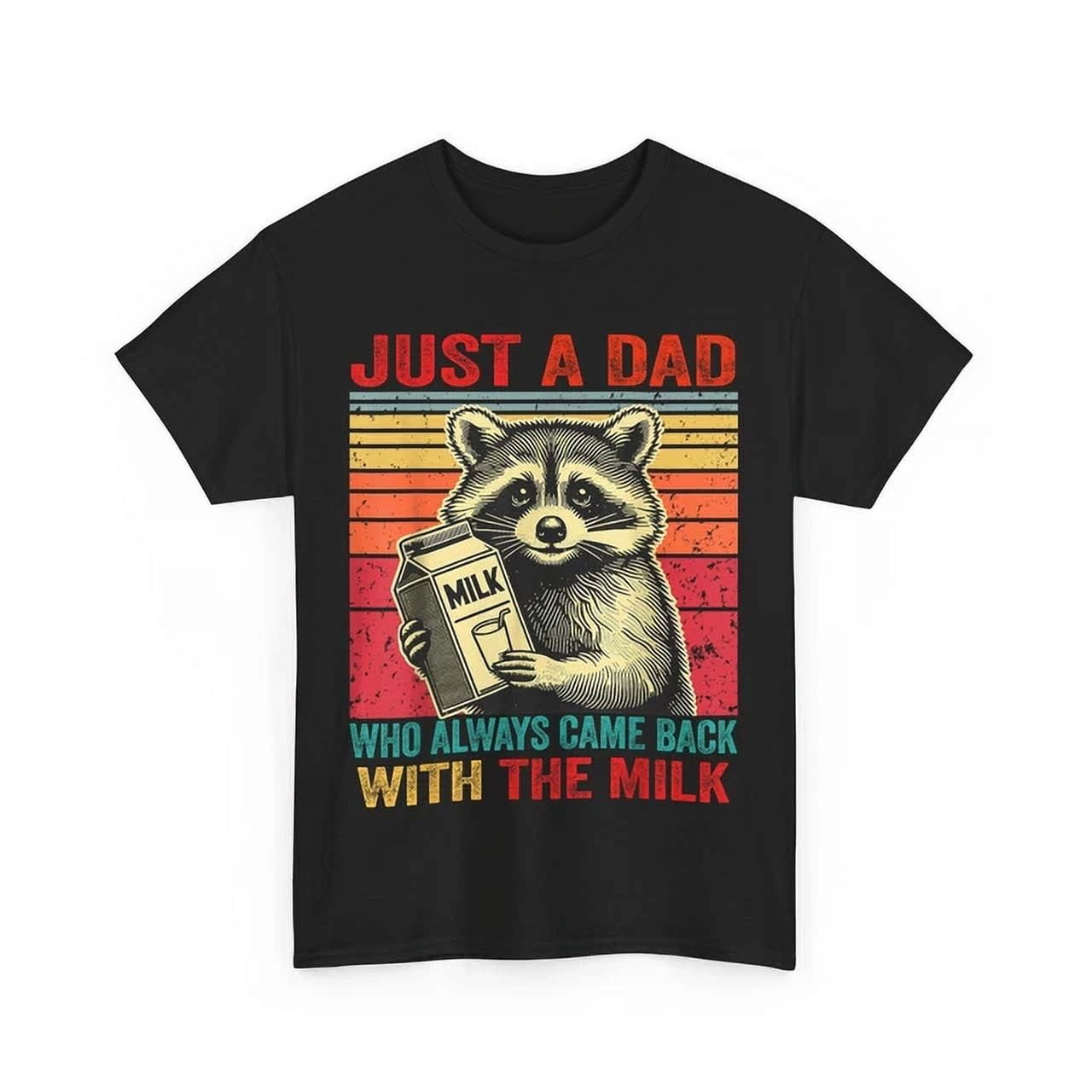 DOVU Just A Dad Who Always Came Back With The Milk Dad Father'S Day ...
