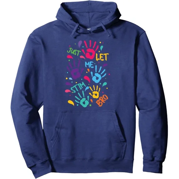 DOVU Just Let Me Stim Bro Autism Awareness Cute Unisex Hoodie Outdoor ...