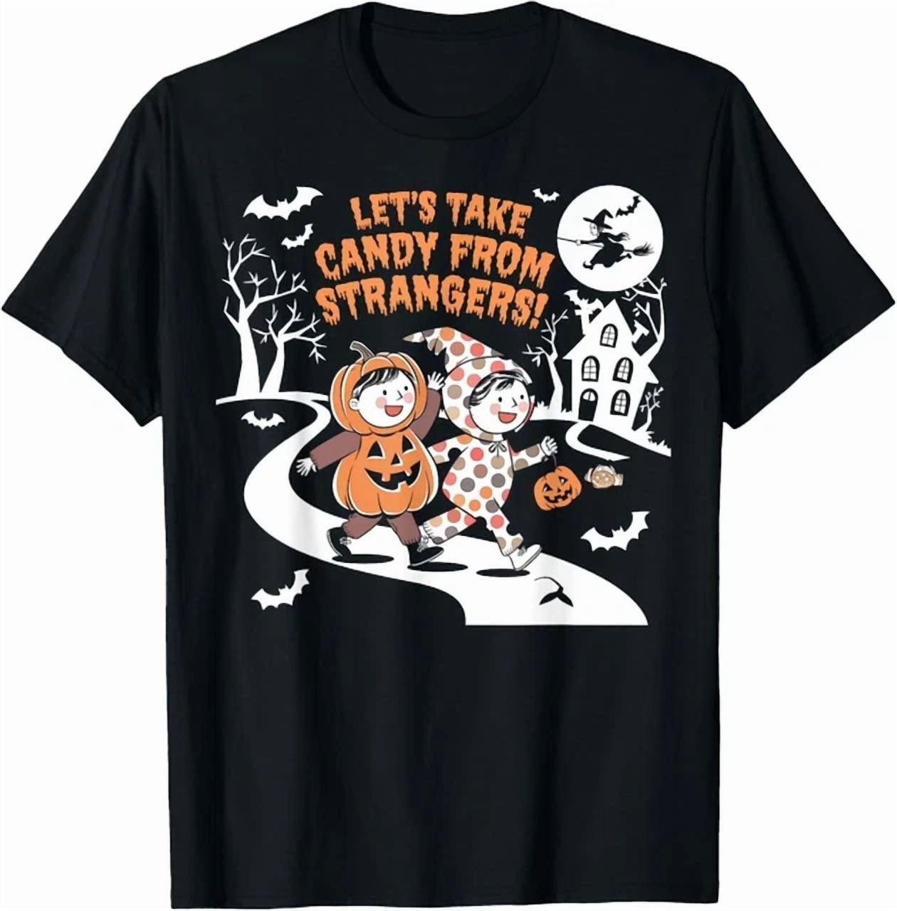 DOVU Let'S Take Candy From Strangers Funny Hal.Low.Een T-Shirt Unisex S ...