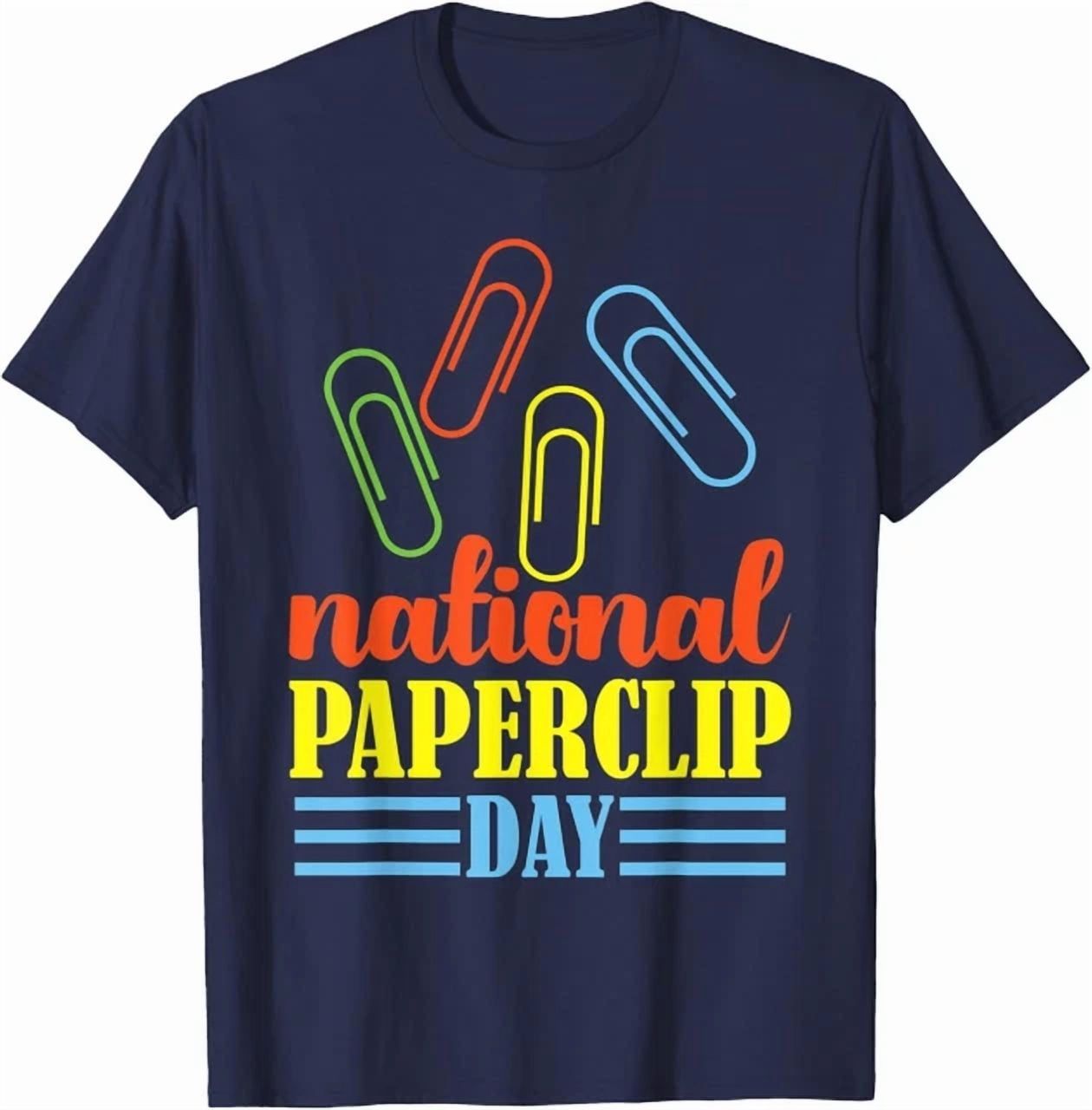DOVU National Paperclip Day Funny Paperclip T-Shirt Unisex S-5XL Hot ...