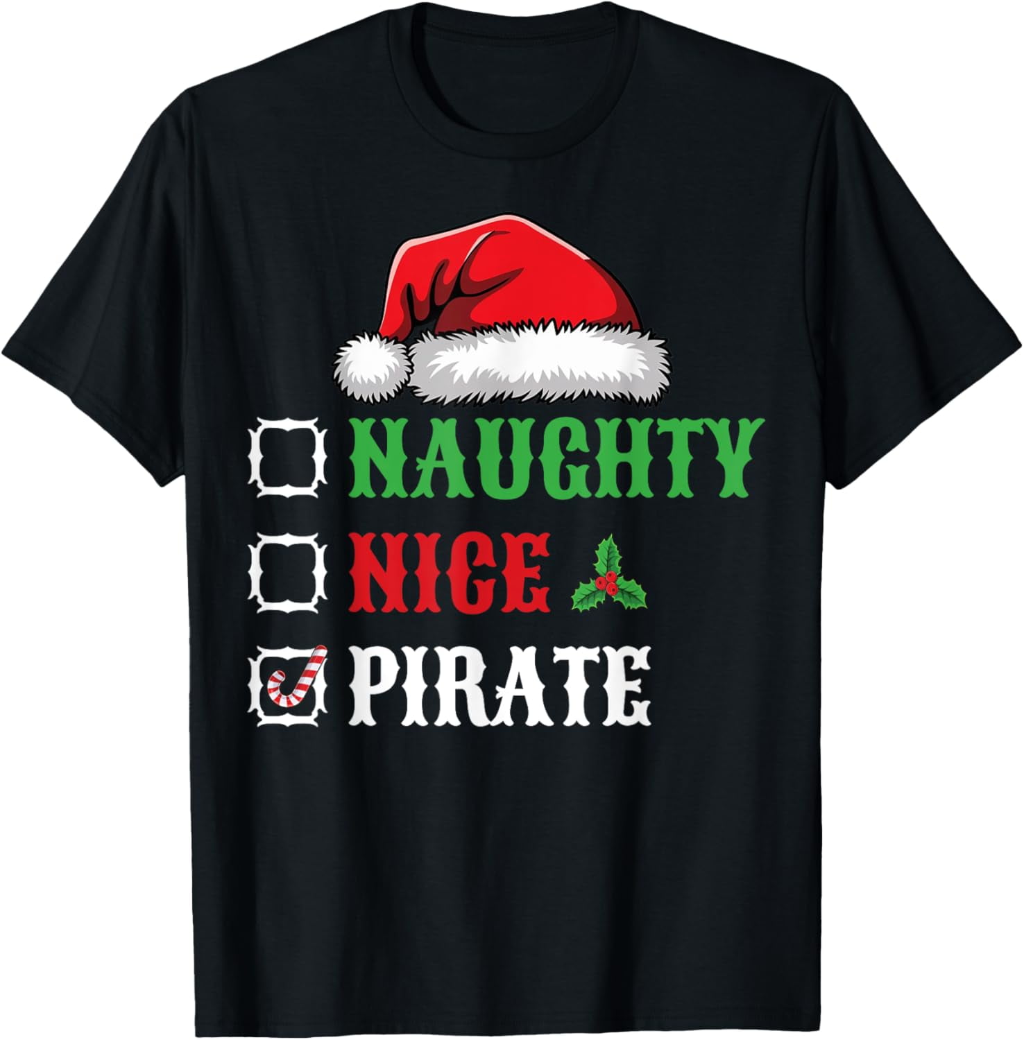DOVU Nau.Ghty Nice Pirate San.Ta Hat Chris.Tmas Pirate T-Shirt Unisex S ...