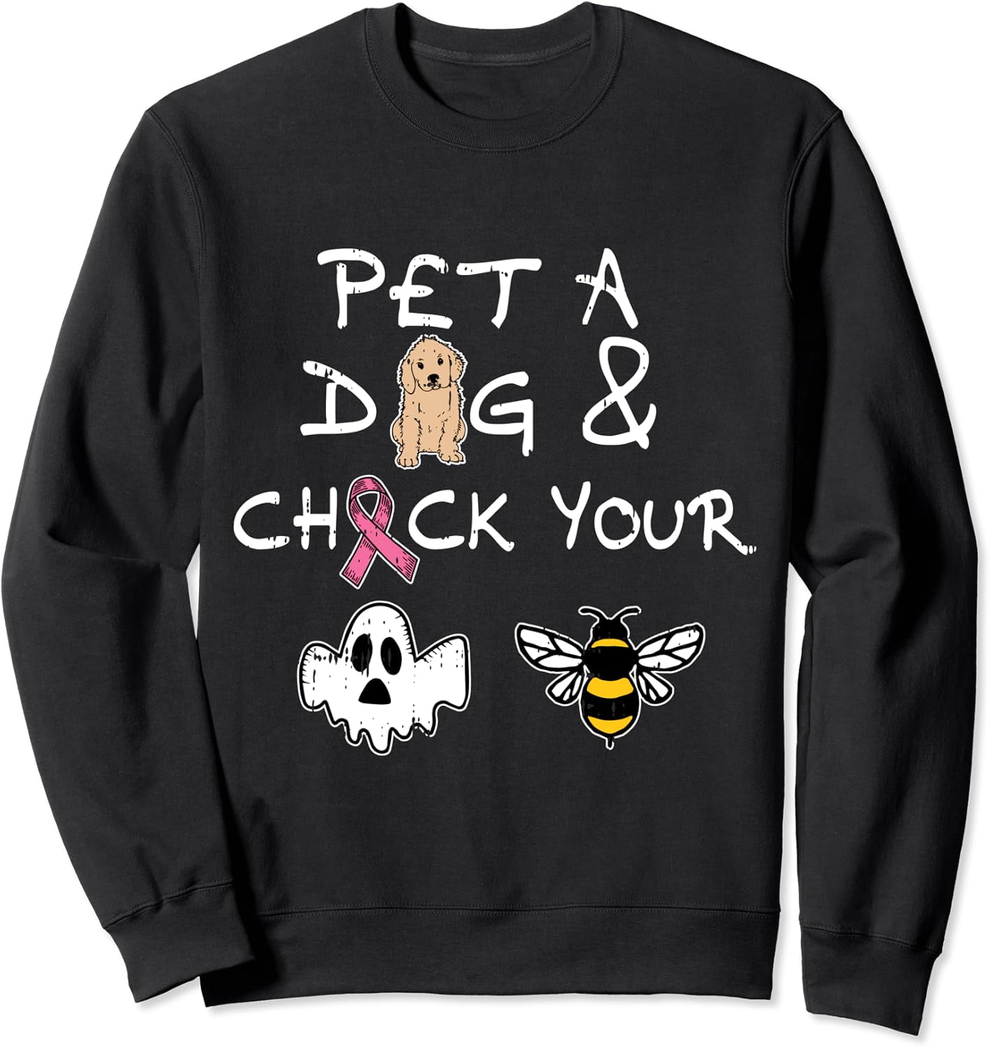 DOVU Pet A Dog Check Your Boo Bees Hal.Low.Een Breast Cancer Gifts Sweatshirt Trendy Sweatshirt ...