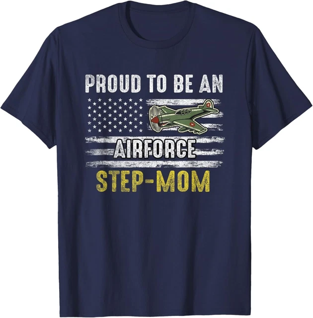 DOVU Proud Air Force Step-Mom Distressed American Flag T-Shirt Unisex S ...