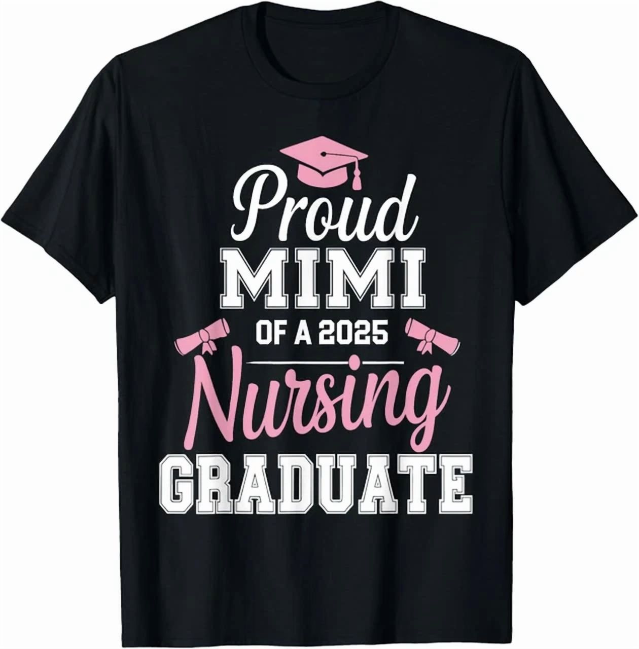 DOVU Proud Mimi Class Of 2025 Nursing Graduate Nurse T-Shirt Unisex S ...
