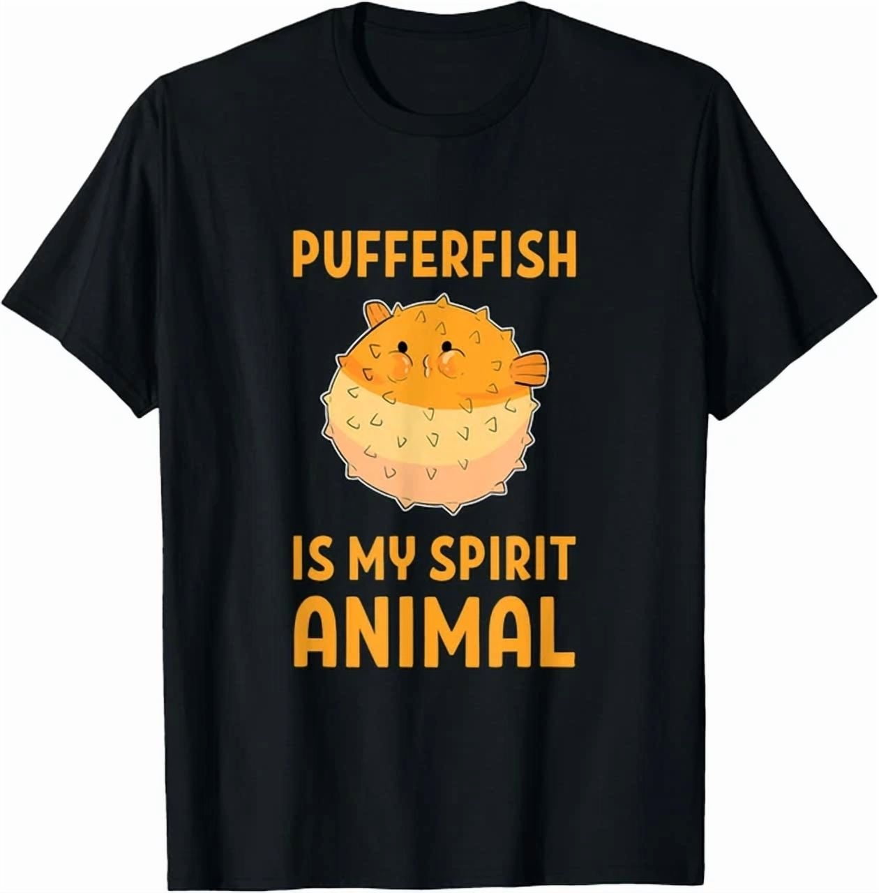 DOVU Pufferfish Is My Spirit Animal Funny Puffer Fish T-Shirt Unisex S ...