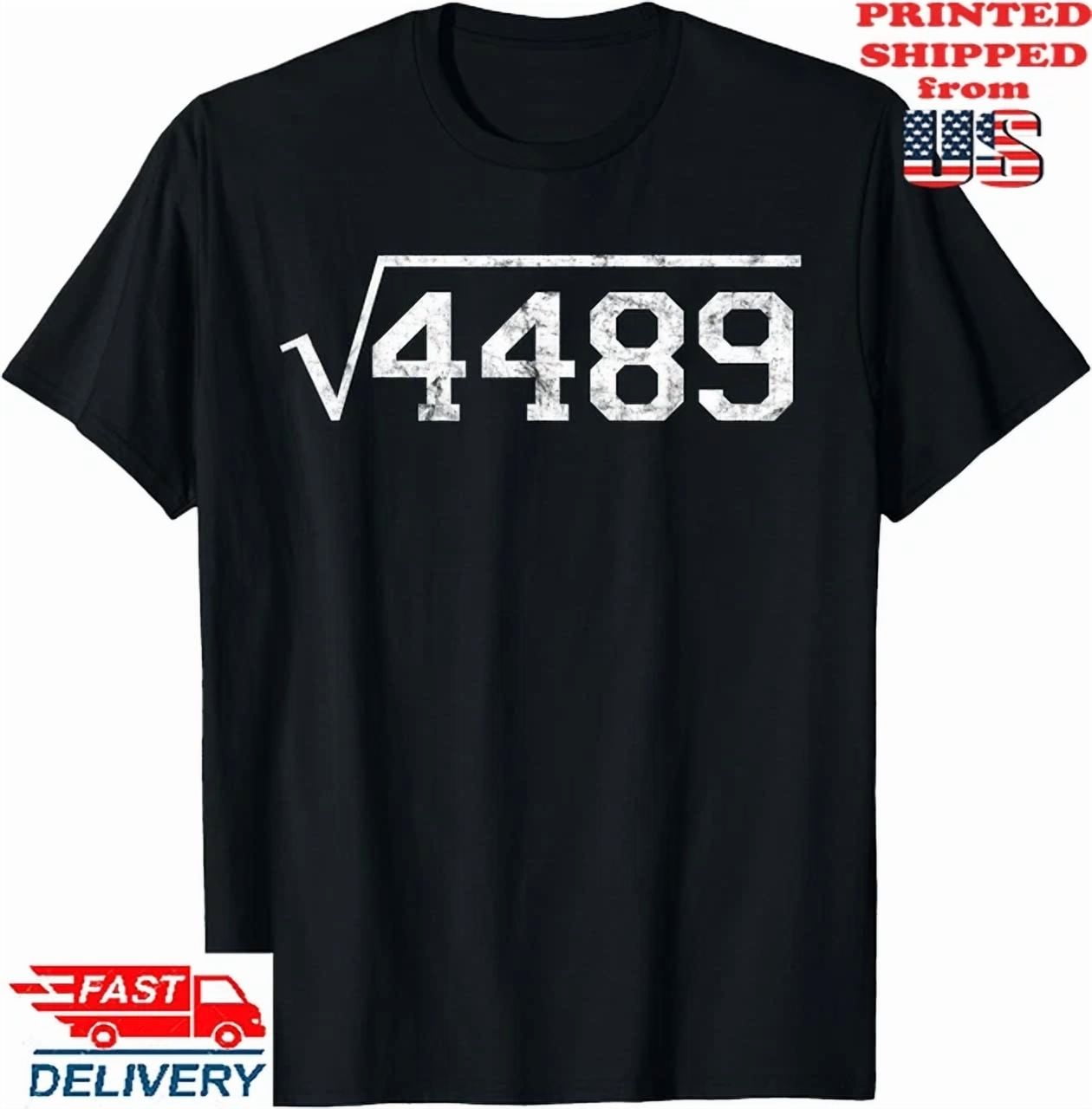 DOVU Square Root Of 4489 Slang Math Teacher Six Seven 6 7 67 T-Shirt ...