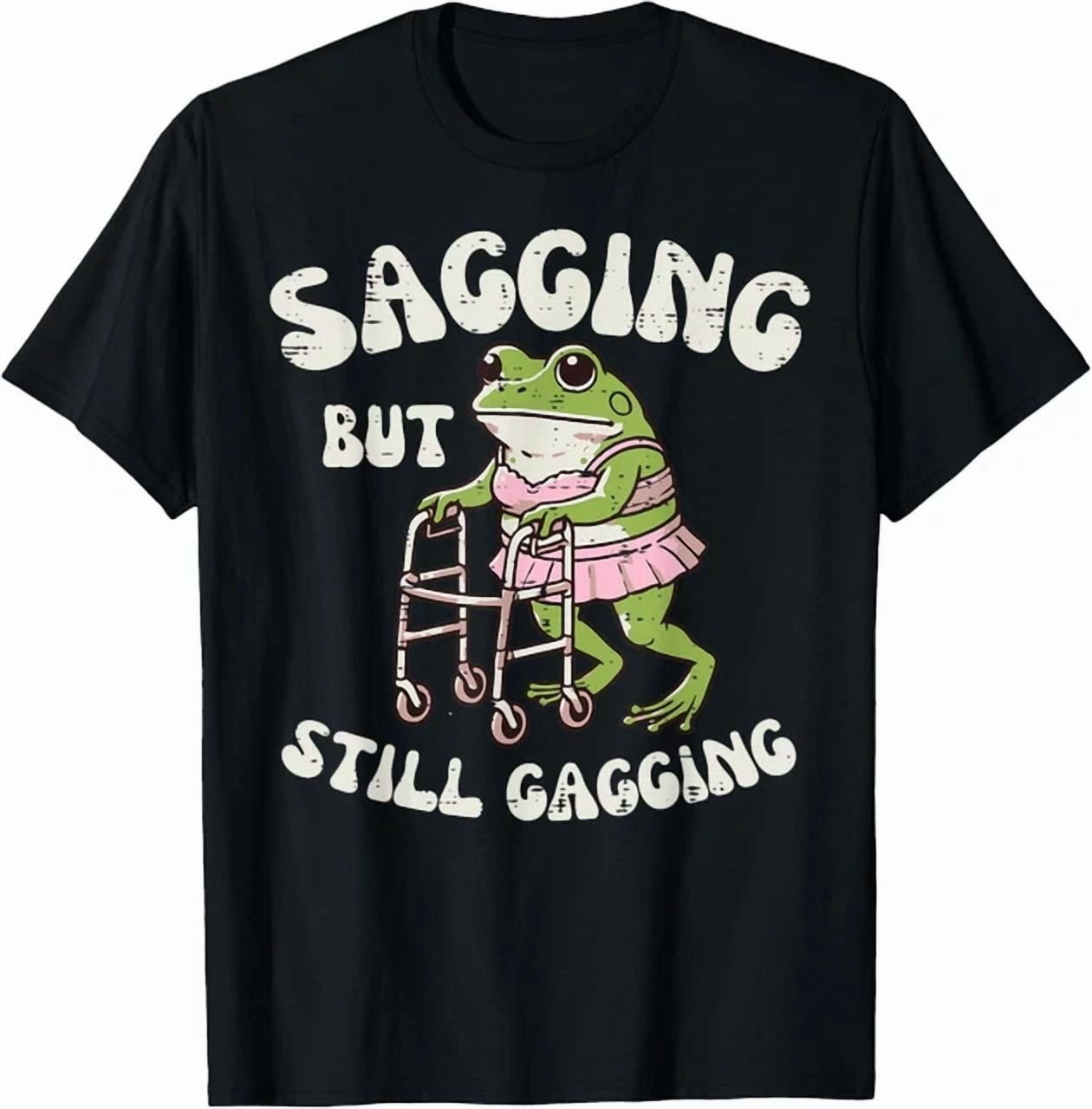 DOVU Still Gagging Frog Cringe Funny Tee For Women An T-Shirt Unisex S ...