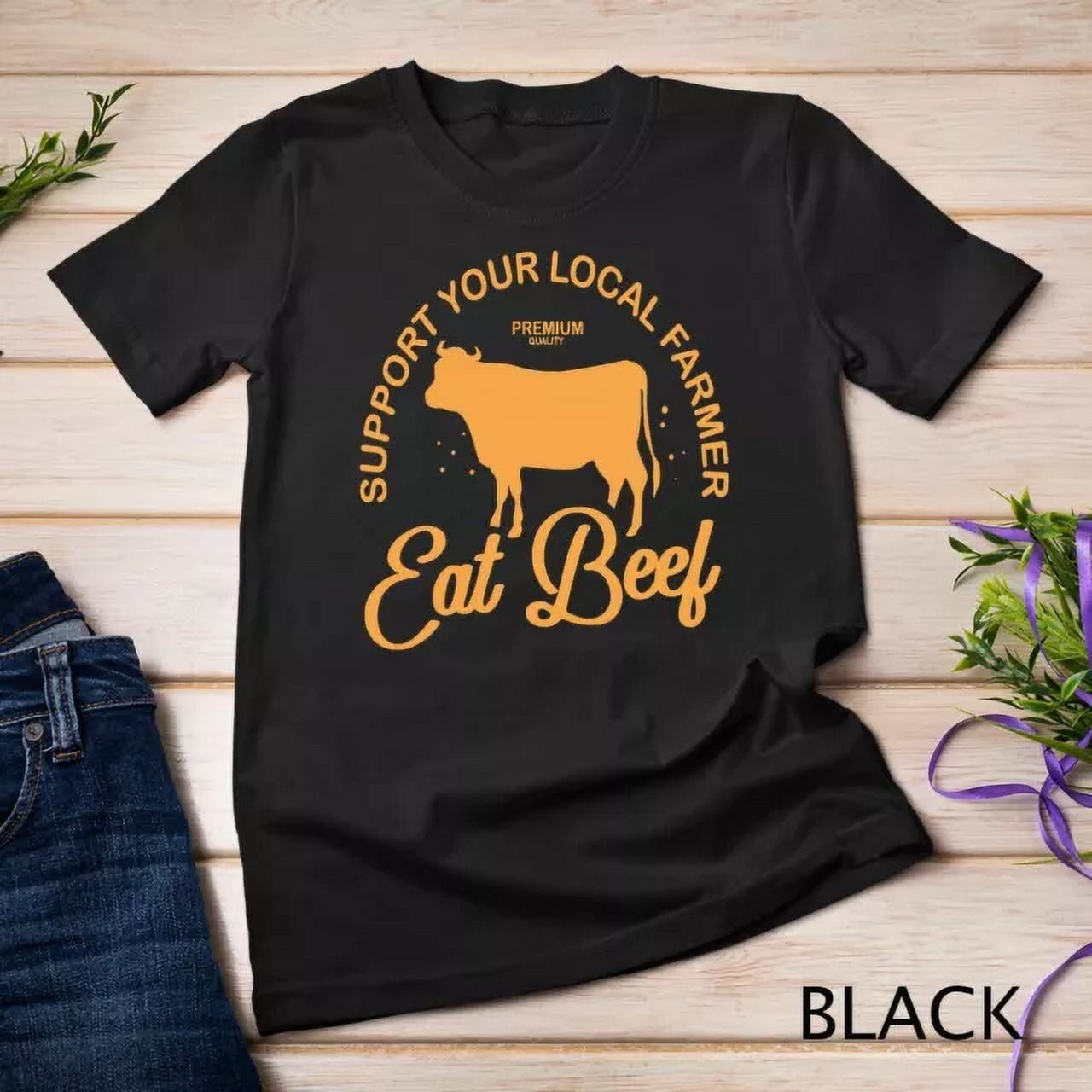 DOVU Support Your Local Farmer Eat Beef Farming Cow Organic Shirt ...