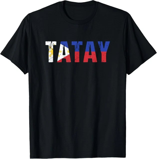 DOVU Tatay Dad Father Philippines Pinoy Filipino T-Shirt Unisex S-5XL ...