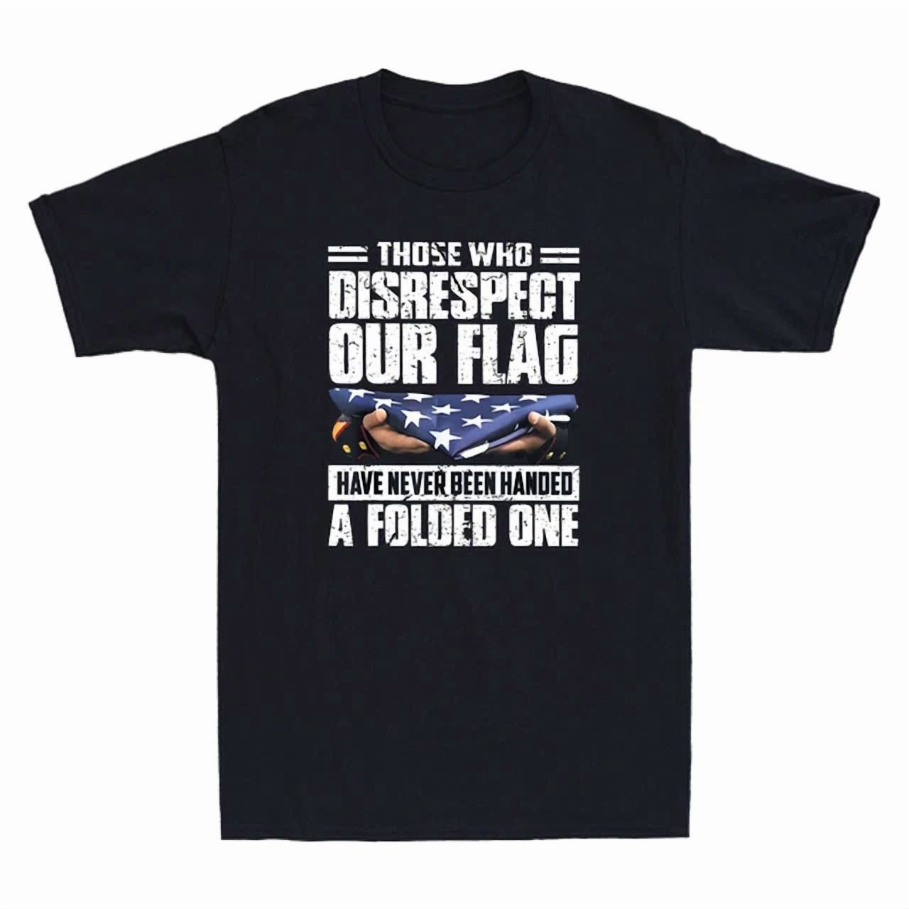 DOVU Those Who Disrespect Our Flag Have Never Been Handed Funny Quote ...