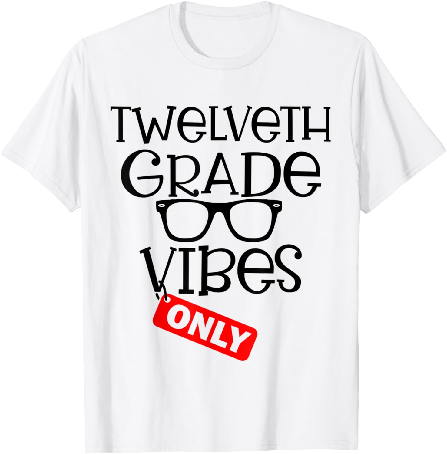 DOVU Welcome Back To School 12Th Grade Vibes Only Cute T-Shirt Unisex S ...
