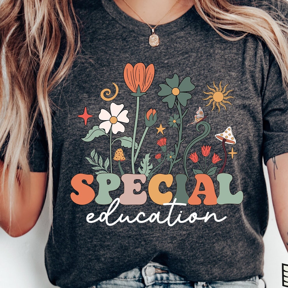 DOVU Wildflowers Sped Teacher Tshirt, Special Education Teacher Shirts ...