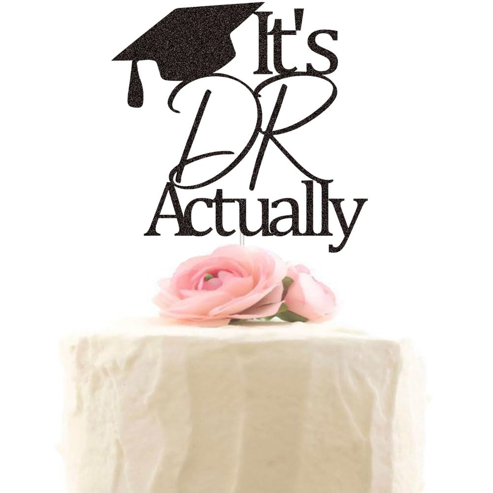 It's DR ActuallyTRDN Cake Topper, Future Doctor Cake Decorations, Class ...