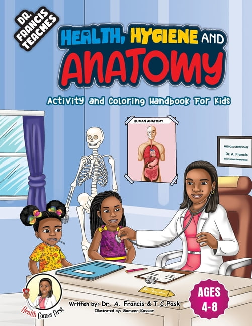 DR Francis Teaches Health, Hygiene and Anatomy: Activity and Coloring ...
