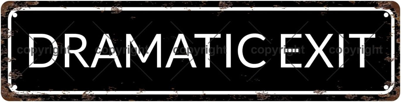DRAMATIC EXIT Vintage Metal Tin Street Sign Bar Cafe Garage Cave Home ...