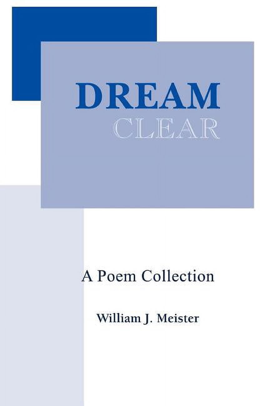 DREAM CLEAR: A Poem Collection - Walmart Business Supplies