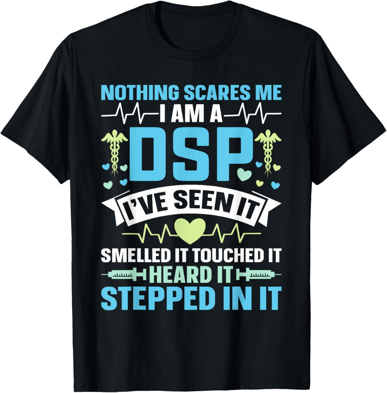 DSP Appreciation Tee Funny Direct Support Professional DSP T-Shirt ...