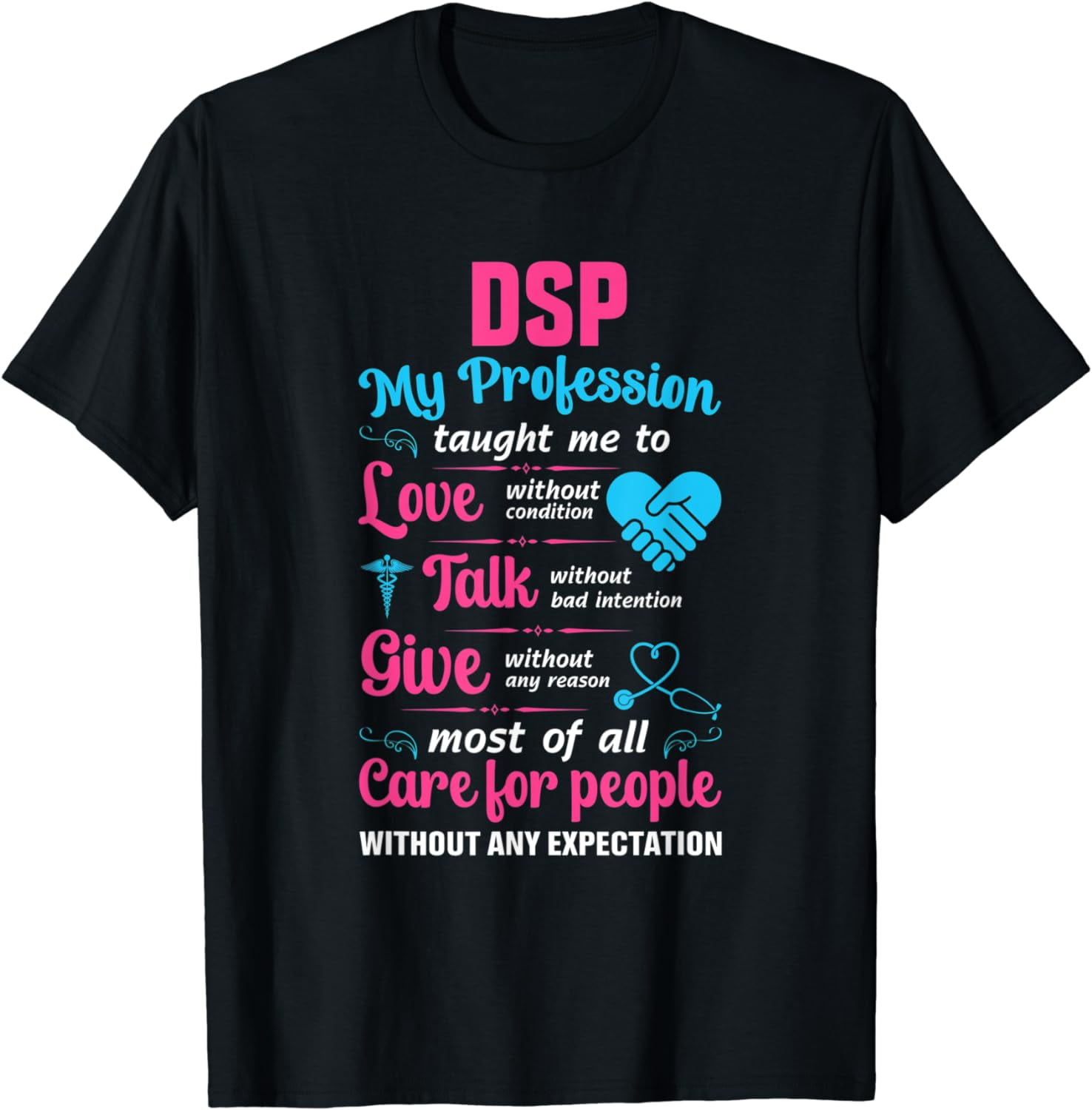 DSP Care For People Without Expectation Nursing Nurse Week T-Shirt ...