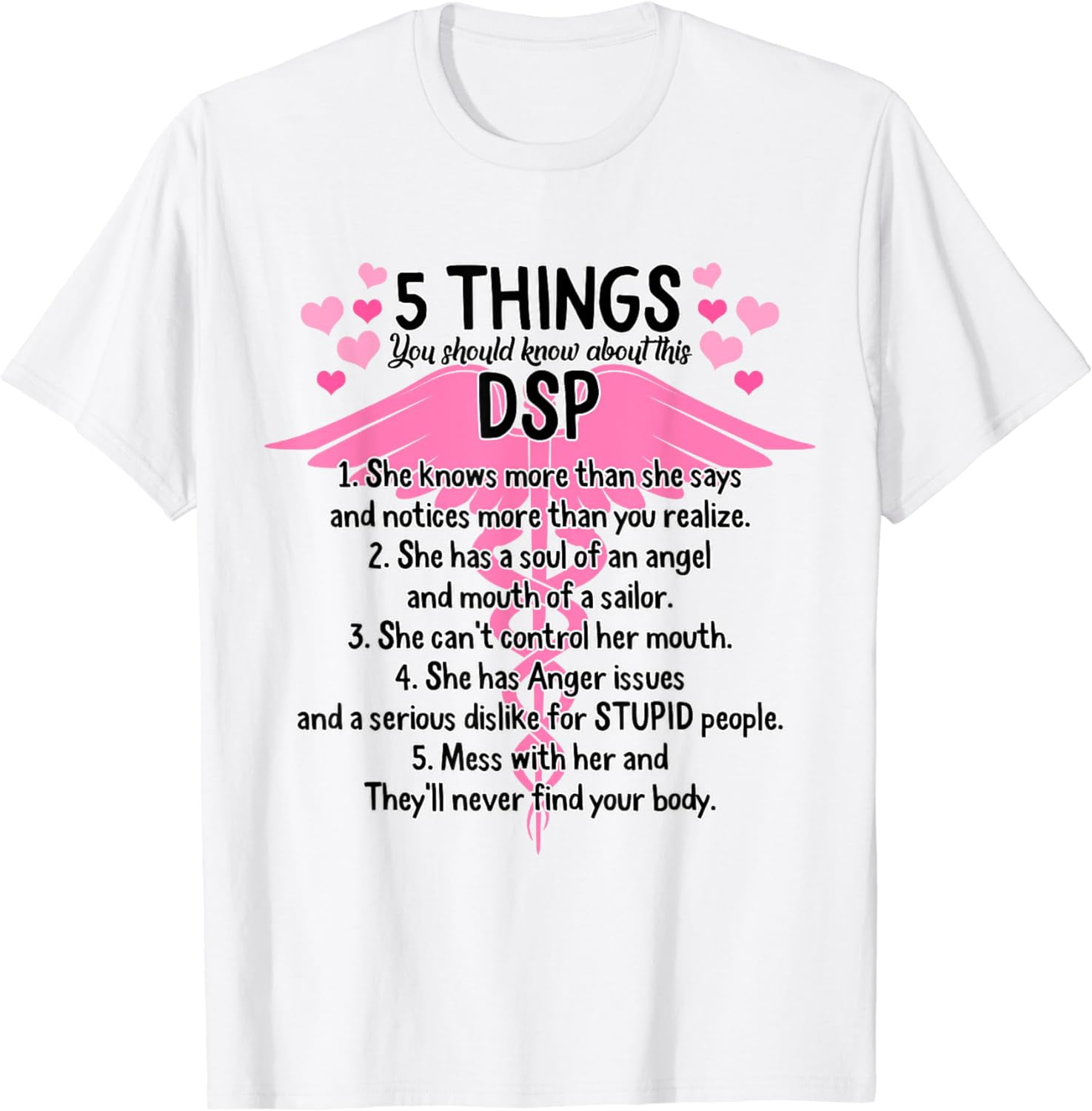 DSP Nurse Things You Should Know Nurses Week Nursing School T-Shirt ...