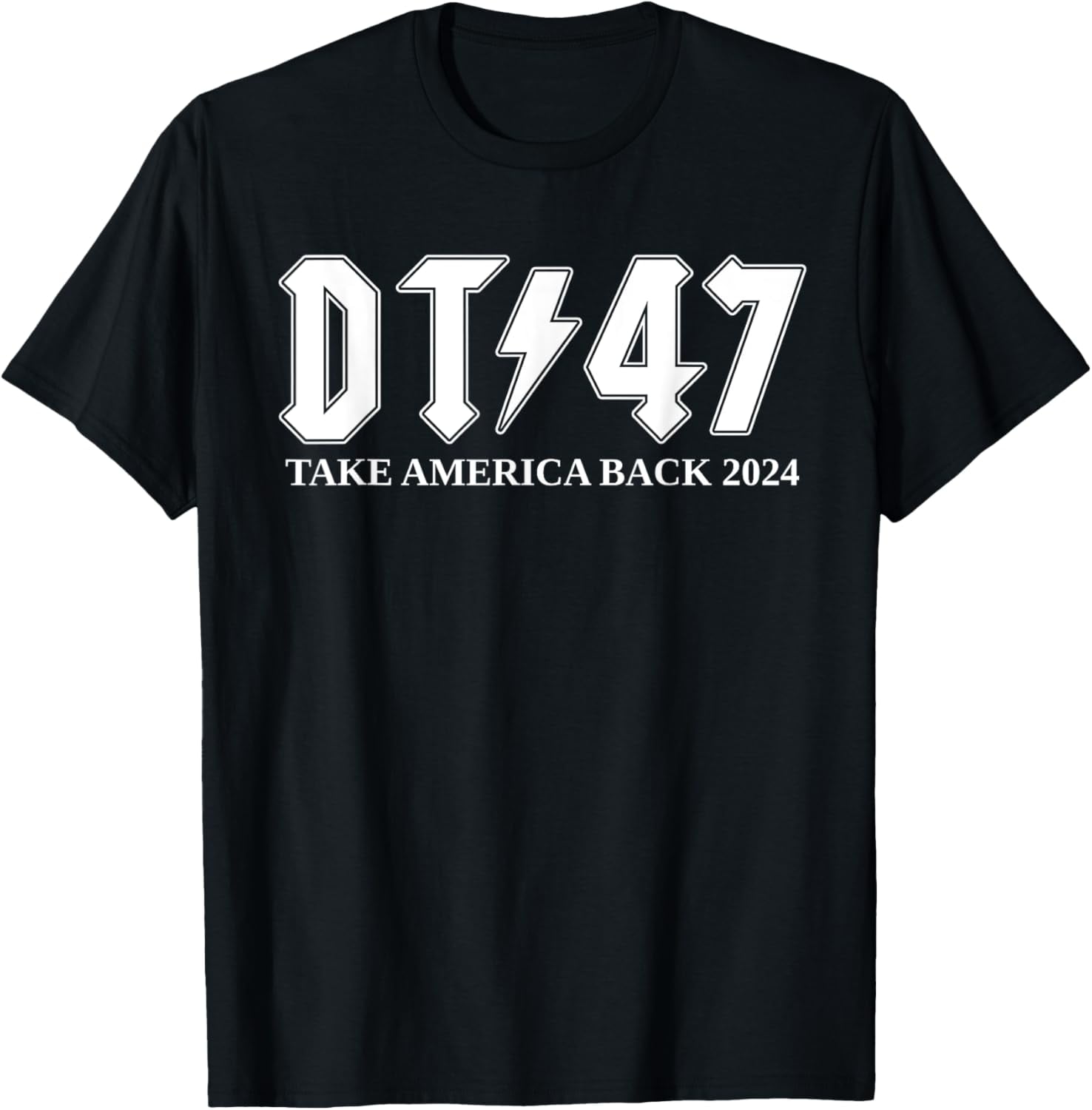 DT47 Donald Trump Rock Band President Logo MAGA Slogan 2024 T-Shirt ...