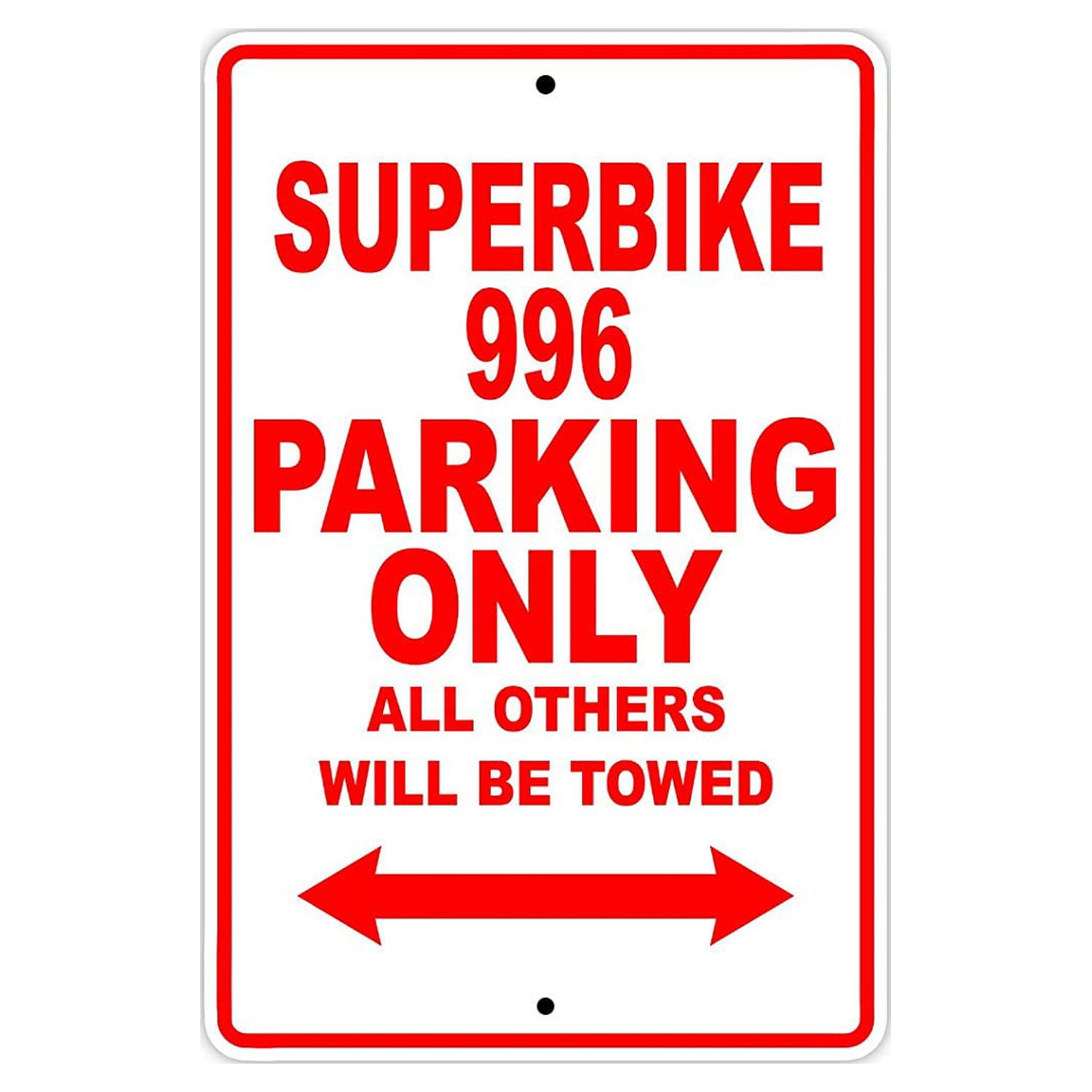 DUCATI SUPERBIKE 996 Parking Only All Others Will Be Towed Motorcycle ...