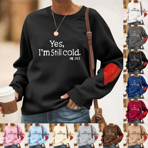DUMUIELD Yes,I'm Still Cold Sweatshirts for Women Crewneck Long Sleeve Tops Love Heart Print ...