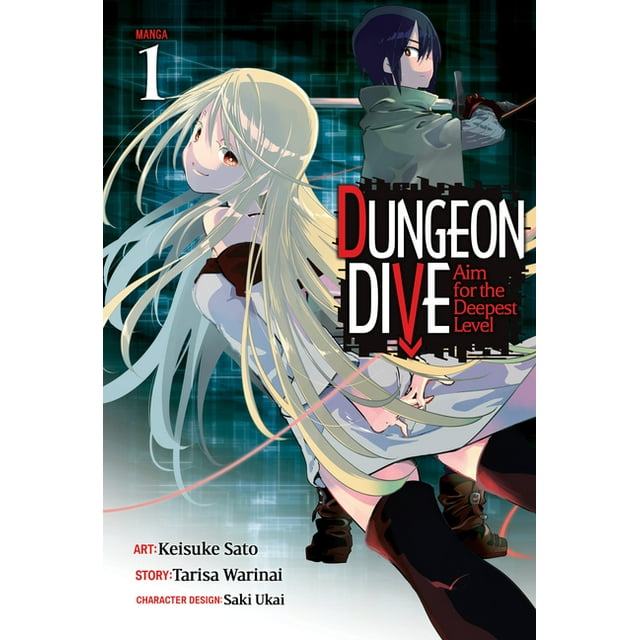 Dungeon Dive: Aim for the Deepest Level Dungeon Dive: Aim for the Deepest Level (Manga) Vol. 1 ...