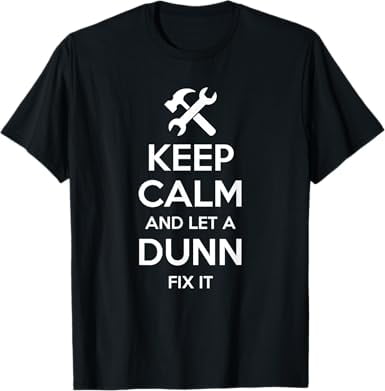 DUNN Funny Surname Birthday Family Tree Reunion Gift Idea T-Shirt ...